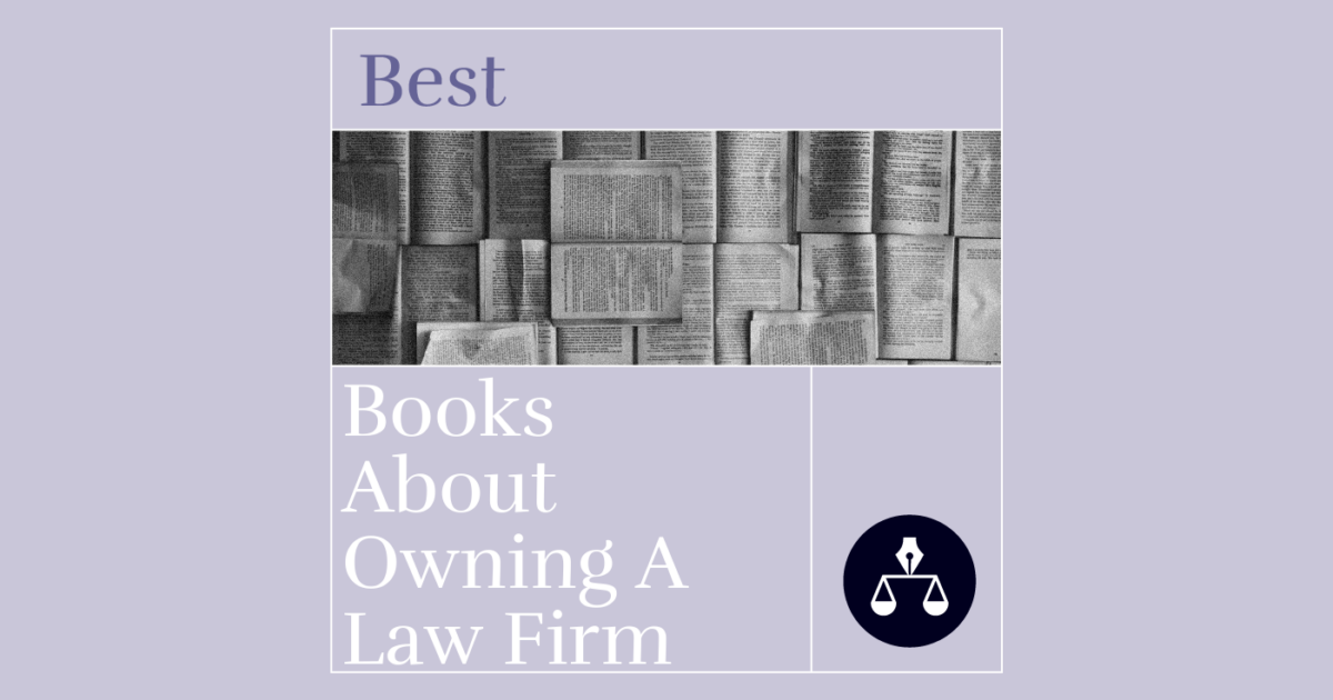 17 Best Books About Owning a Law Firm In 2024 - The Legal Practice