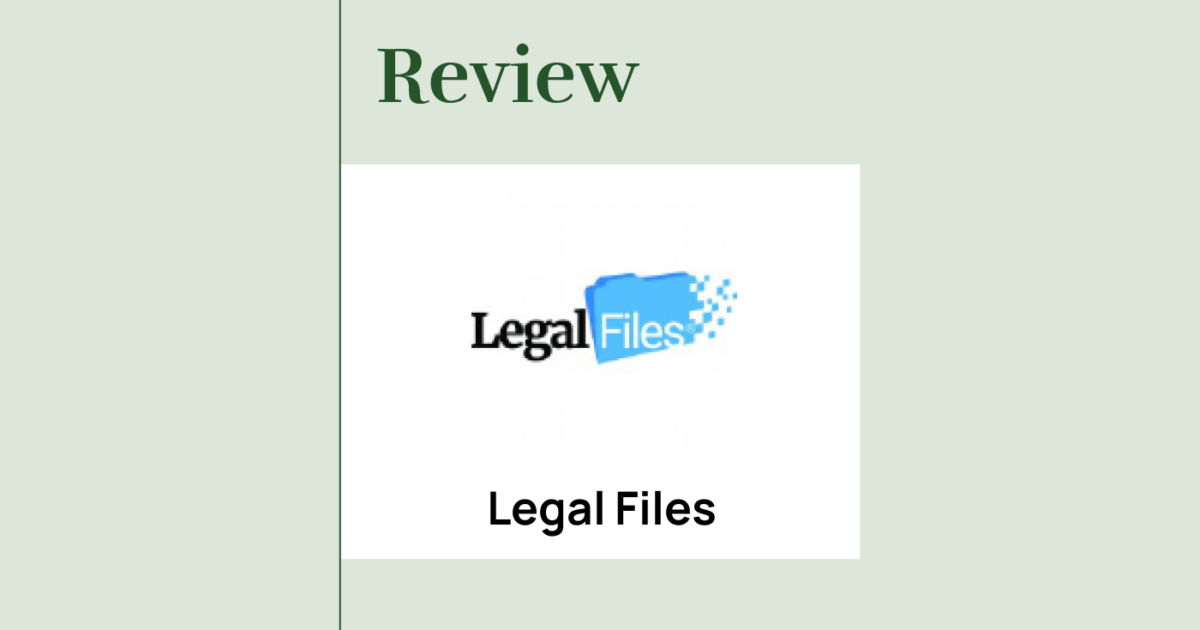 Legal Files Review 2026: Pros, Cons, Features and Pricing