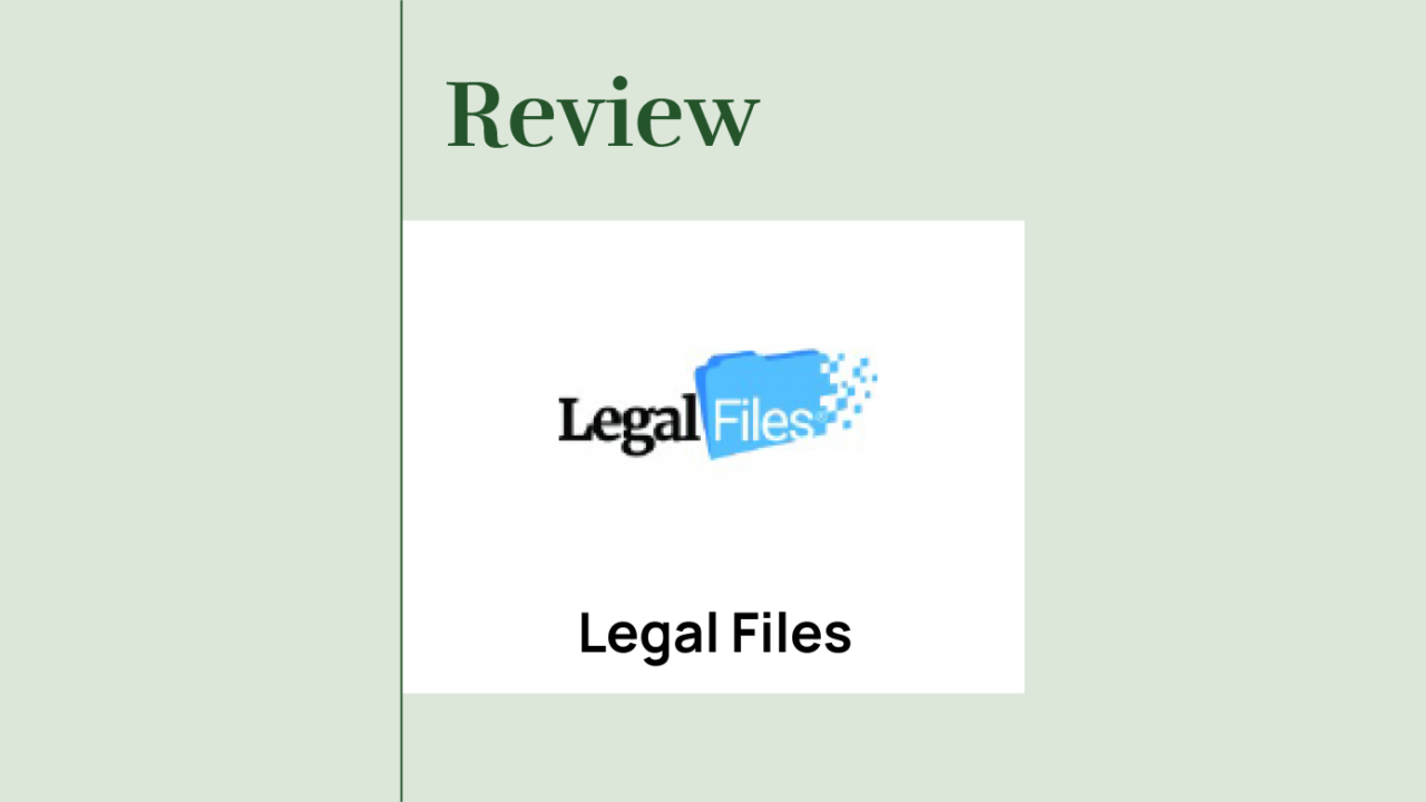 Legal Files Review 2026: Pros, Cons, Features and Pricing